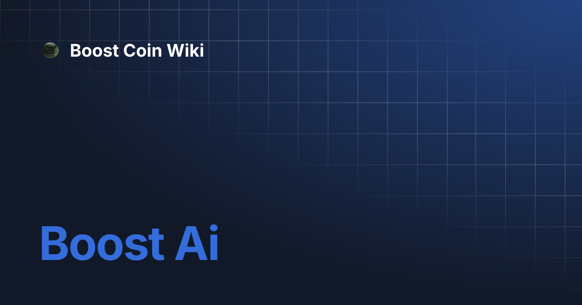 Boost Ai | Boost Coin Wiki