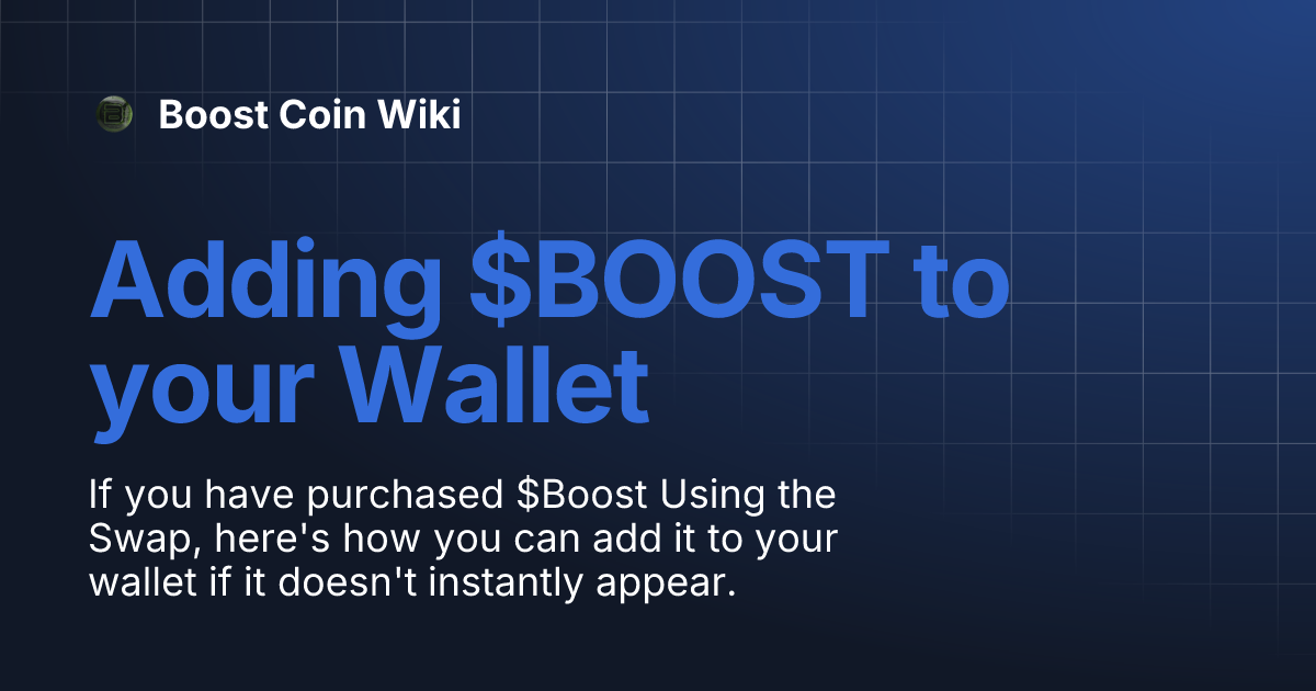 Adding $BOOST to your Wallet | Boost Coin Wiki